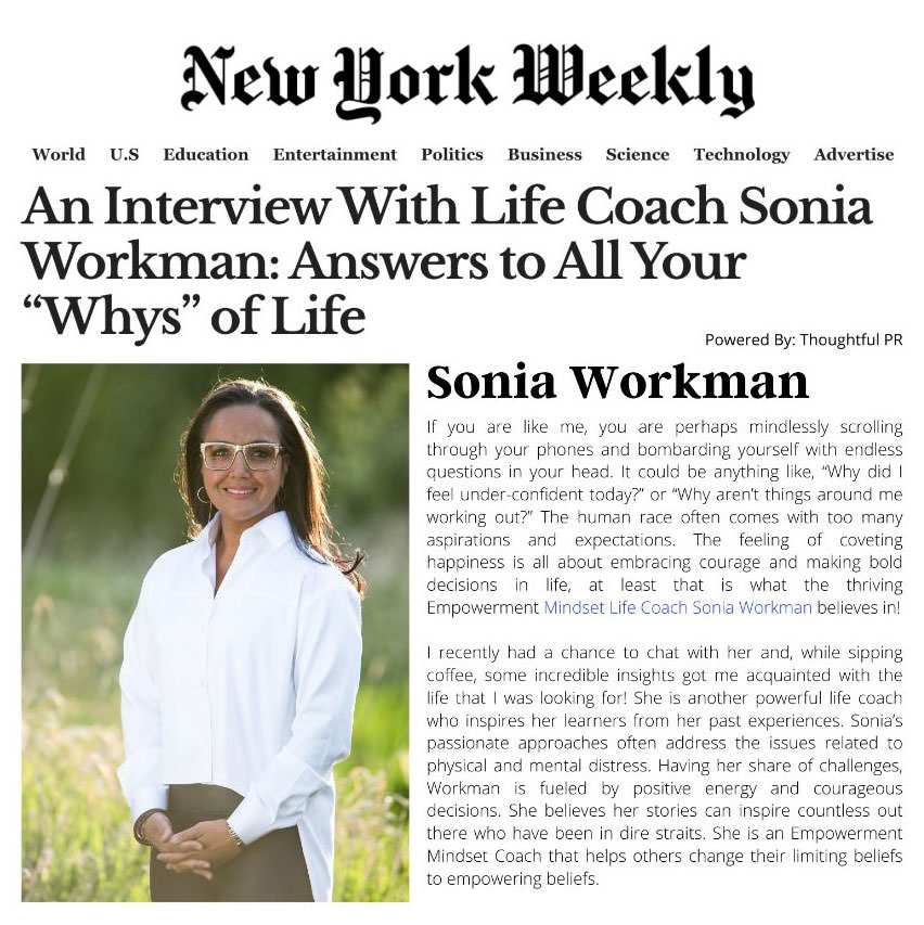 An Interview With Life Coach Sonia Workman: Answers to All Your “Whys ...